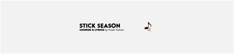 Stick Season Ukulele Chords By Noah Kahan Uke Like The Pros Blog