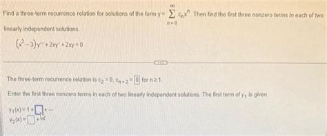 Solved Find A Three Term Recurrence Relation For Solutions