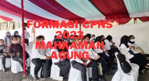 Cek Formasi Pendaftaran Cpns Mahkamah Agung 2023