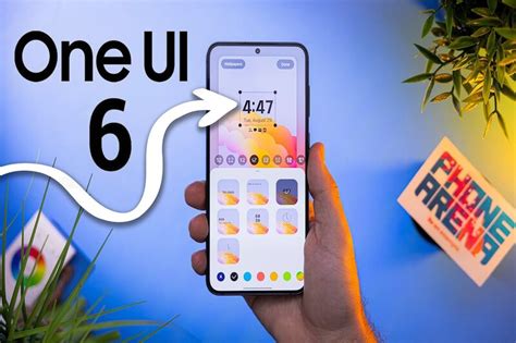 one ui 6 0 khám phá các tính năng mới trên thiết bị samsung
