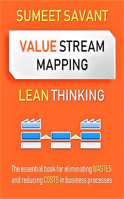 value stream mapping lean thinking book 2 ebook savant sumeet