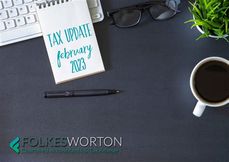 Tax Update February 2023 Folkes Worton