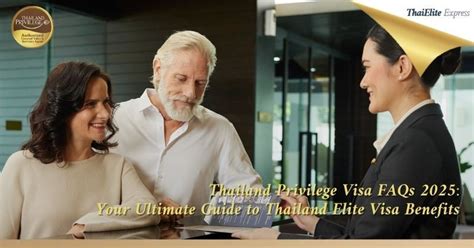 Thailand Privilege Visa Faqs 2025 The Complete Guide To Thailand Elite