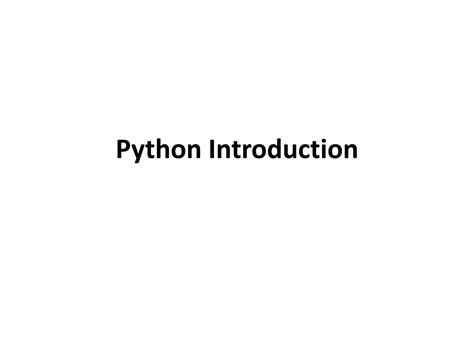 Python Introduction Ppt