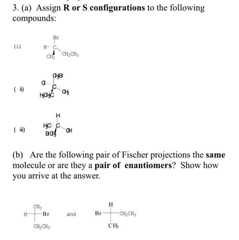 Solved A Assign R Or S Configurations To The Following Chegg