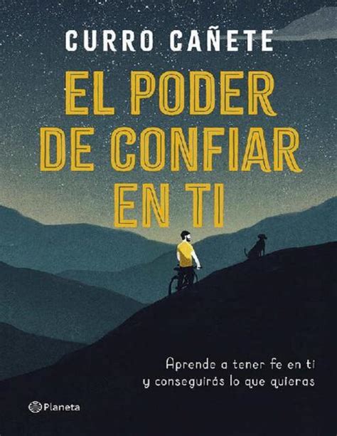 El poder de confiar en ti Curro Cañete Daniel Cordova Perez uDocz