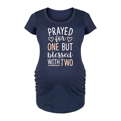 Maternity Prayed For One Blessed With Two Graphic Tee