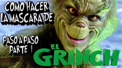 COMO HACER LA MASCARA DEL GRINCH PARTE 1 YouTube