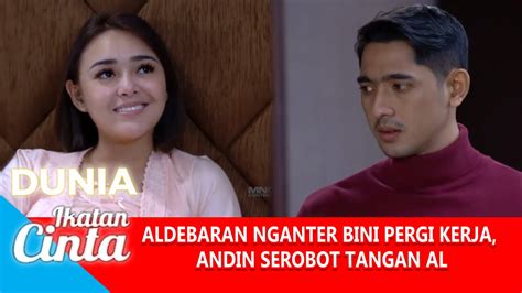 Mas Al Nganter Bini Kerja Andin Sengaja Pamer Kemesraan Dunia Ikatan Cinta Youtube