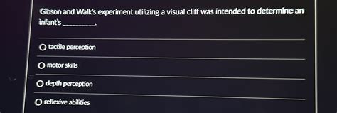 Solved Gibson And Walk S Experiment Utilizing A Visual Cliff Chegg