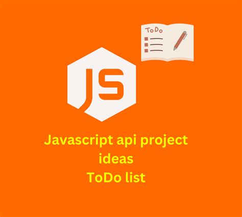 Javascript Api Project Ideas Todo List