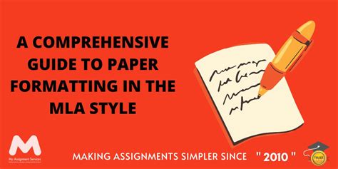 A Comprehensive Guide To Paper Formatting In The Mla Style Online