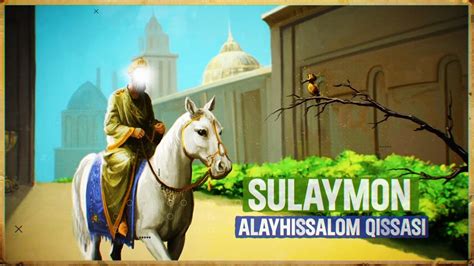 Sulaymon Alayhissalom Qissasi Ustoz Abdulloh Zufar YouTube