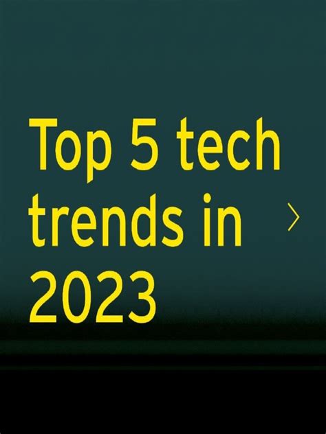 Top 5 Tech Trends In 2023 Pdf