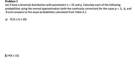 Solved Problem 1 Let X Have A Binomial Distribution With