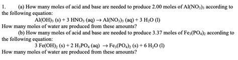 Solved A How Many Moles Of Acid And Base Are Needed To Chegg Com
