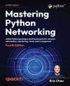 Mastering Python For Networking And Security Second Edition Pdf Free
