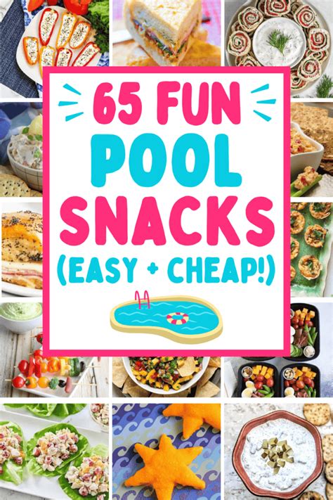 65 Fun Pool Snacks And Food Ideas To Try This Summer