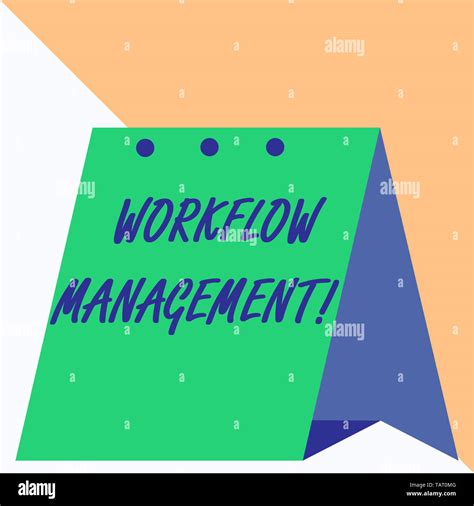 Writing Note Showing Workflow Management Business Concept For The Execution And Automation Of