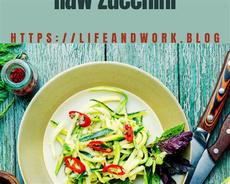 Health Benefits Of Eating Raw Zucchini