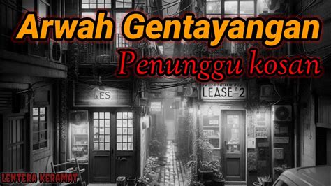 Di Ikuti Arwah Gentayangan Penunggu Kosan YouTube