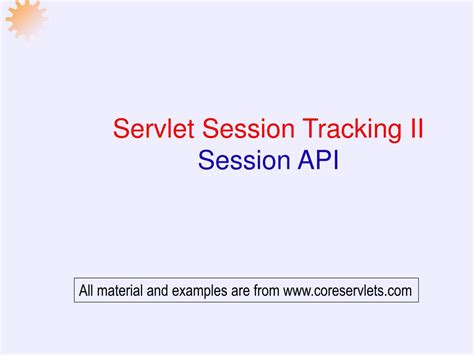 PPT Servlet Session Tracking II Session API PowerPoint Presentation