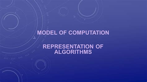 Fundamentals Of Algorithms Mcs Lecture Model Of Computation Representation Of