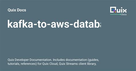 Kafka To Aws Database Migration Service Quix Docs