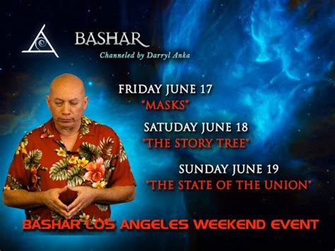 Bashar In Hollywood June 17 19 2016 Ancient Technologies