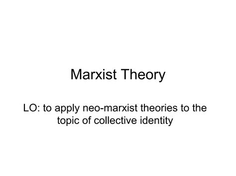 Marxist Theory Ppt