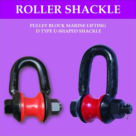 Mago Roller Shackle Pulley Block Marine Lifting D Type U Shaped Shackle Type Steel Sheave Roller
