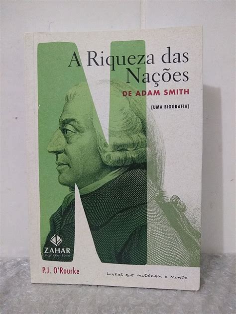 A Riqueza das Nações de Adam Smith P J O Rourke Seboterapia Livros