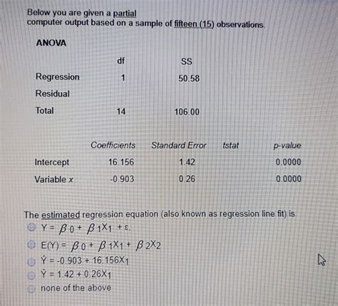 Solved Below You Are Given A Partial Computer Output Based Chegg