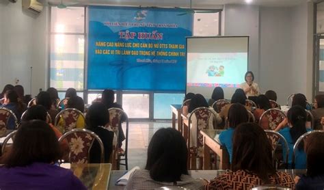 Nâng cao năng lực cho đội ngũ cán bộ nữ là người dân tộc thiểu số Cổng Thông Tin Hội Liên hiệp