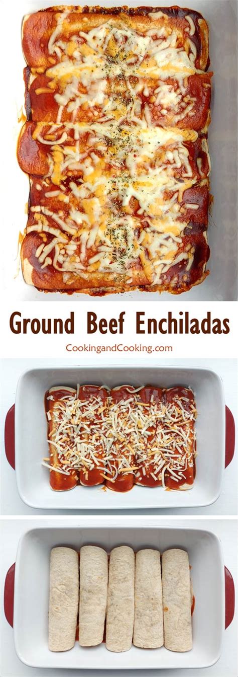 Ground Beef Enchiladas Cooking And Cooking