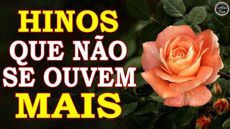 Harpa Cristã Hinos Antigos Evangélicos Mais Tocados Os Mais Belos