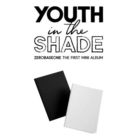 Jual ZEROBASEONE Zb1 1st Mini Album YOUTH IN THE SHADE Shopee