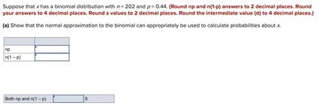 Solved Suppose That X Has A Binomial Distribution With N 202
