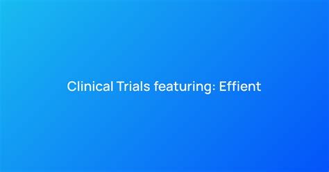 Effient Everything You Need To Know Power