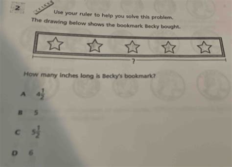 Solved 2 Use Your Ruler To Help You Solve This Problem The Drawing