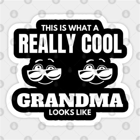 This Is What A Really Cool Grandpa Looks Like Funny Funny Sayings