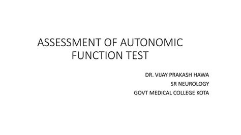 Assessment Of Autonomic Function Test Pptx
