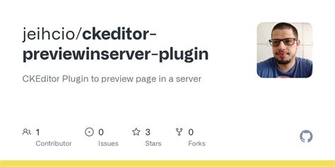 GitHub Jeihcio Ckeditor Previewinserver Plugin CKEditor Plugin To