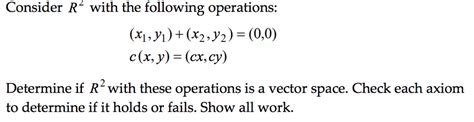 Solved Consider R With The Following Operations Xi Y Chegg