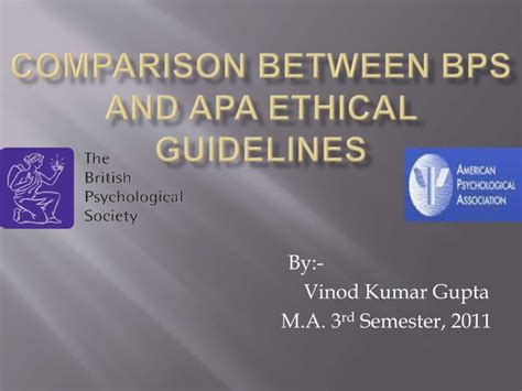 Comparision Between Bps And Apa Ethical Guidelines 1 Pptx
