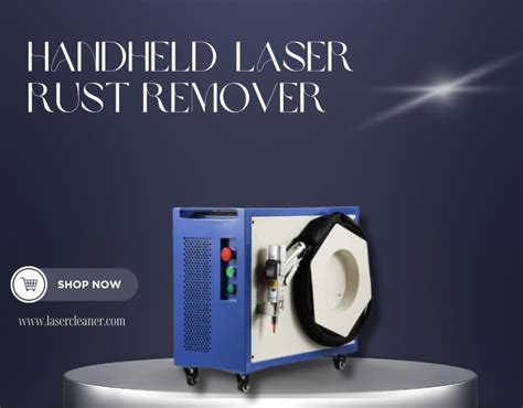Laser Cleaner Machine The Unmatched Rust Removal Results