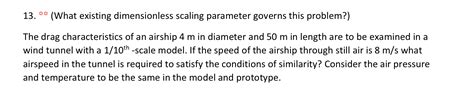 Solved What Existing Dimensionless Scaling Parameter