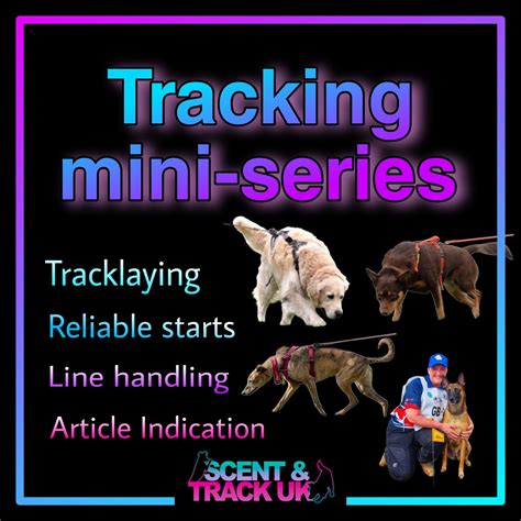 Tracking Mini Series Scent And Track Uk