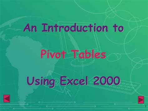 Ppt An Introduction To Pivot Tables Using Excel 2000 Powerpoint