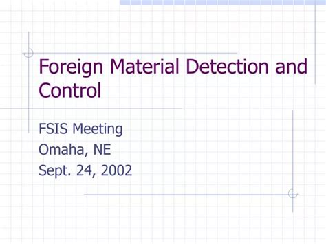 Ppt Foreign Material Detection And Control Powerpoint Presentation